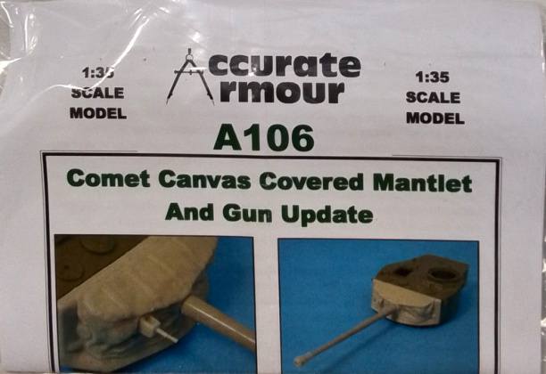 A106 COMET CANVAS COVERED MANTLET AND GUN UPDATE