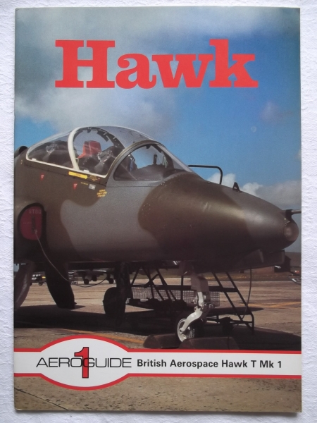 AEROGUIDES 01. BRITISH AEROSPACE HAWK T Mk 1 Book