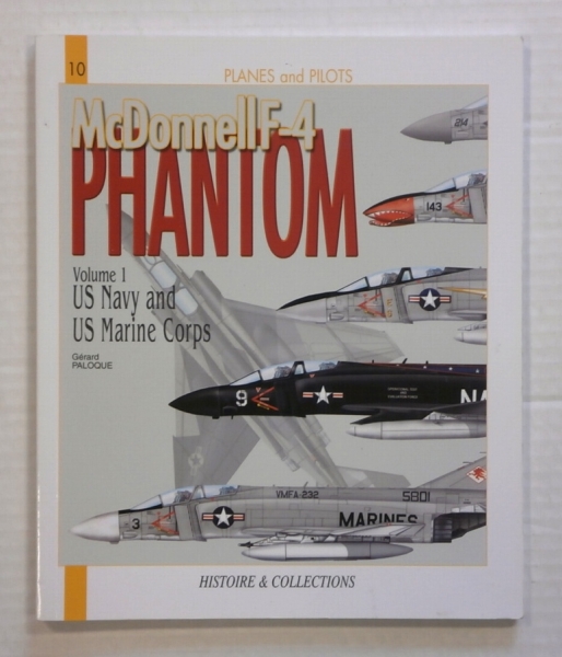 CHEAP BOOKS ZB792 PLANES AND PILOTS No 10 McDONNELL F-4 PHANTOM VOL 1 Book