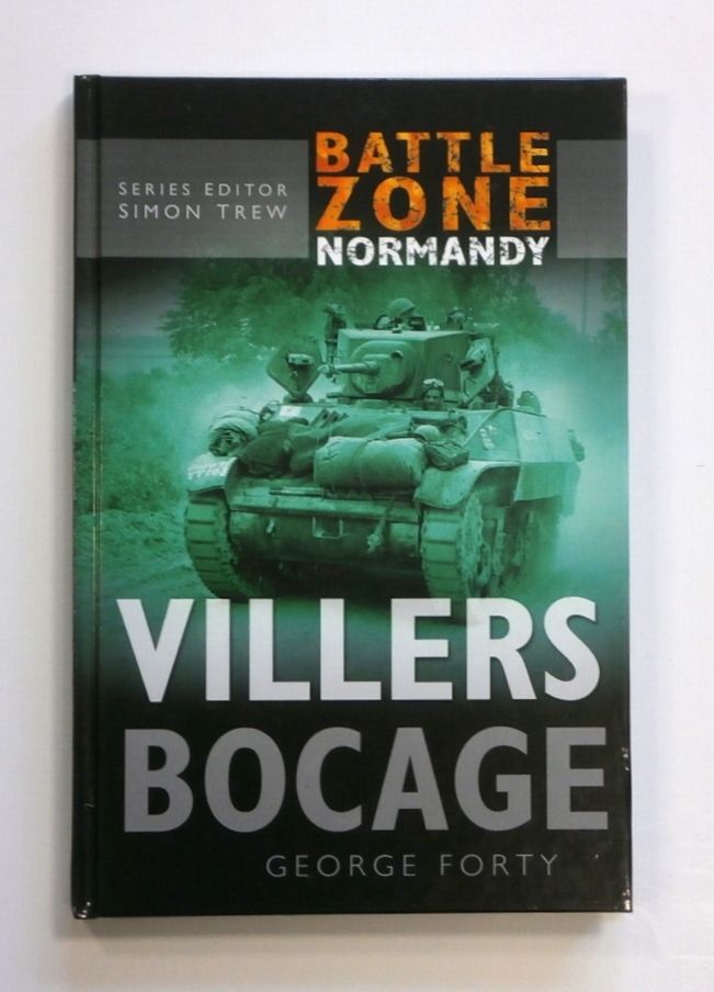 Cheap Books Zb1498 Battle Zone Normandy - Villers Bocage - George Forty ...