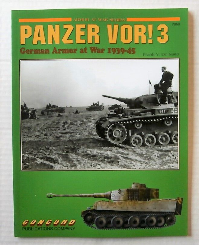 7060. PANZER VOR! 3 GERMAN ARMOR AT WAR 1939-45