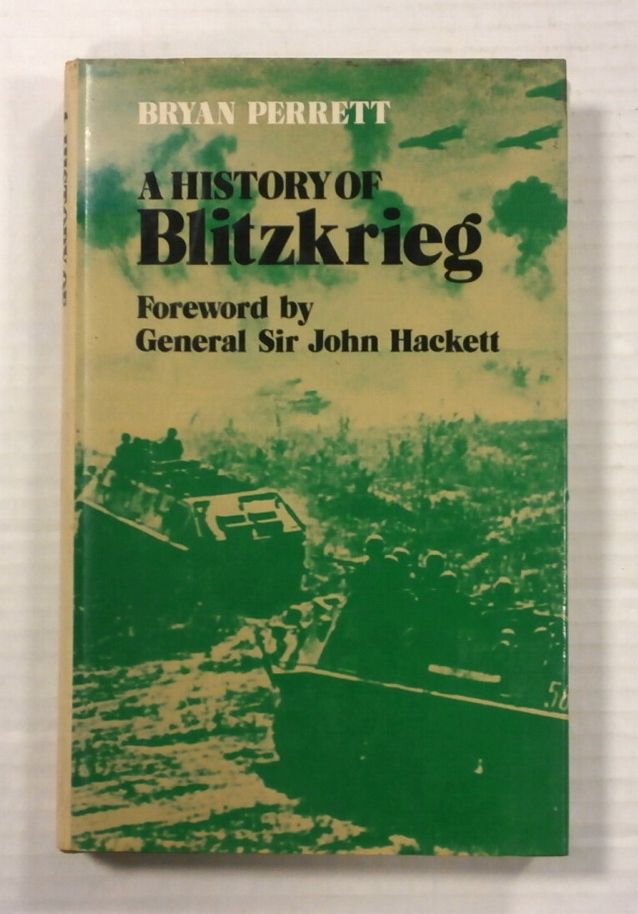 Cheap Books Zb991 A History Of Blitzkrieg - Bryan Perrett Books