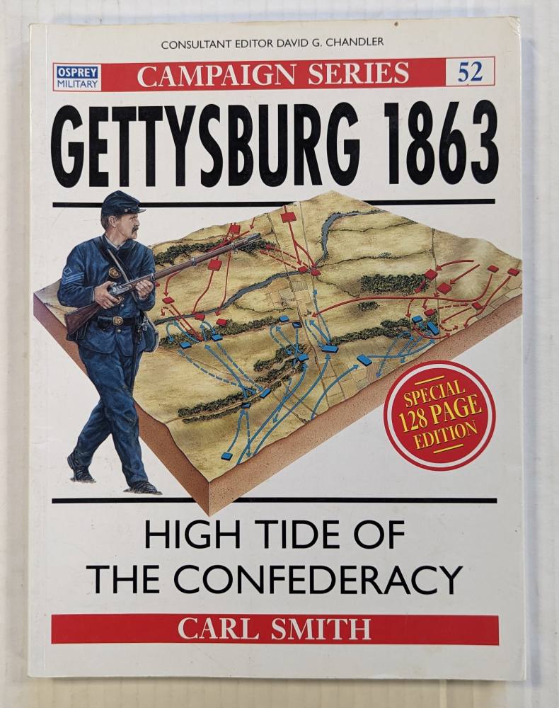 052. GETTYSBURG 1863 HIGH TIDE OF THE CONFEDERACY